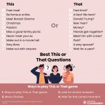 800+ This or That Questions – The Only List You’ll Ever Need!